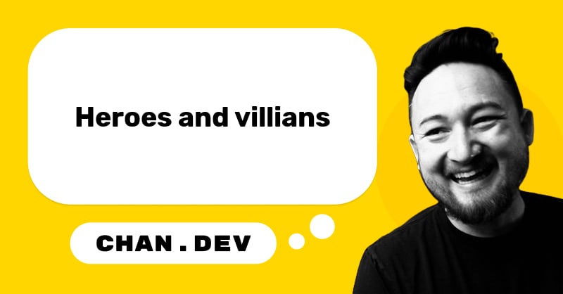Heroes and villians | chan.dev